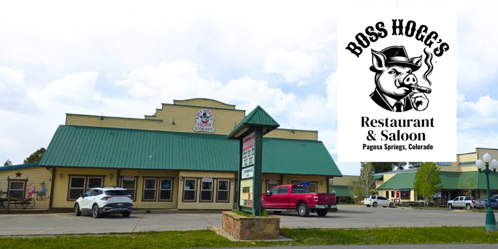 The Boss Hoggs Restaurant & Saloon - Pagosa Springs, Colorado - The ...